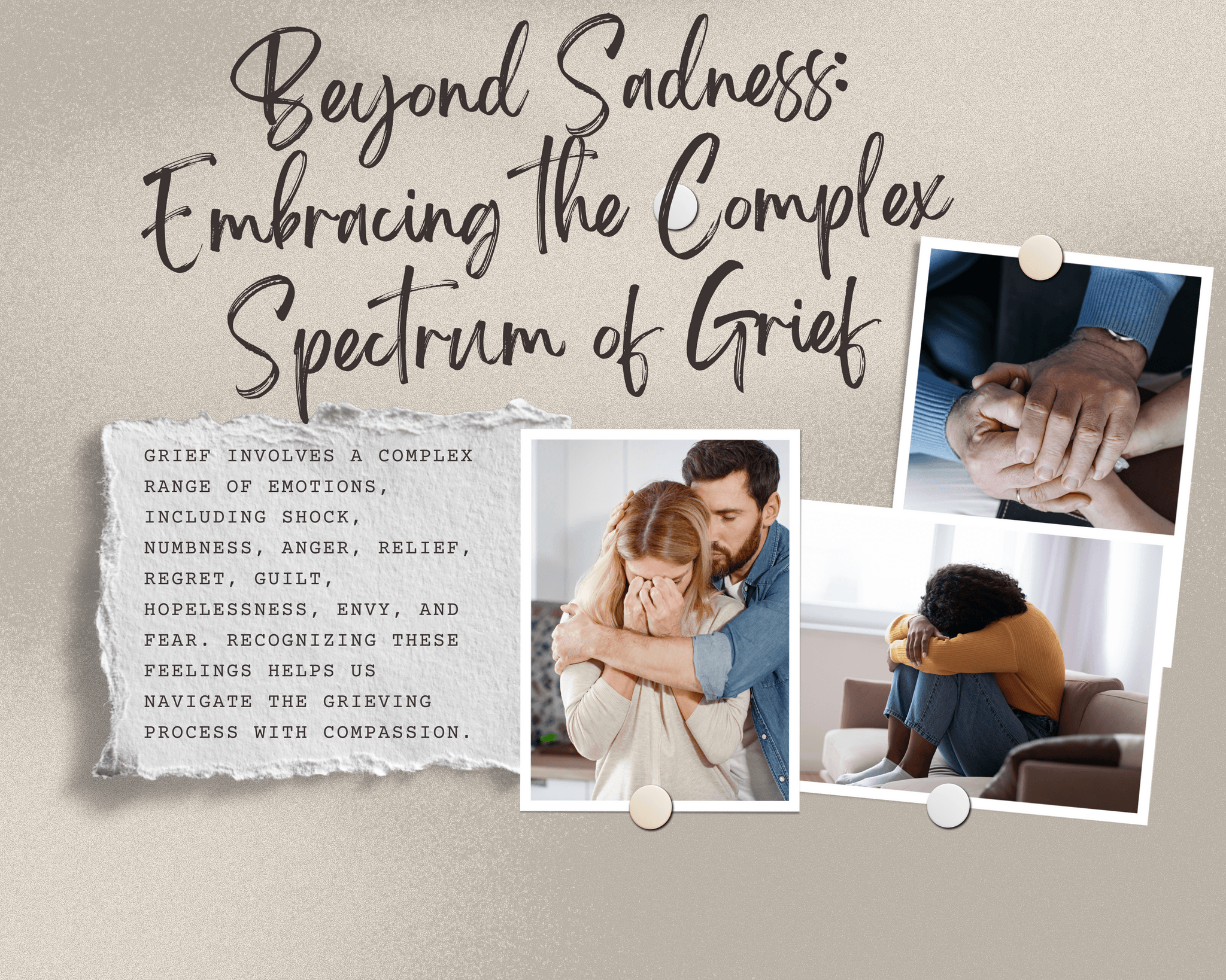 Beyond Sadness: Embracing the Complex Spectrum of Grief - Pagano ...